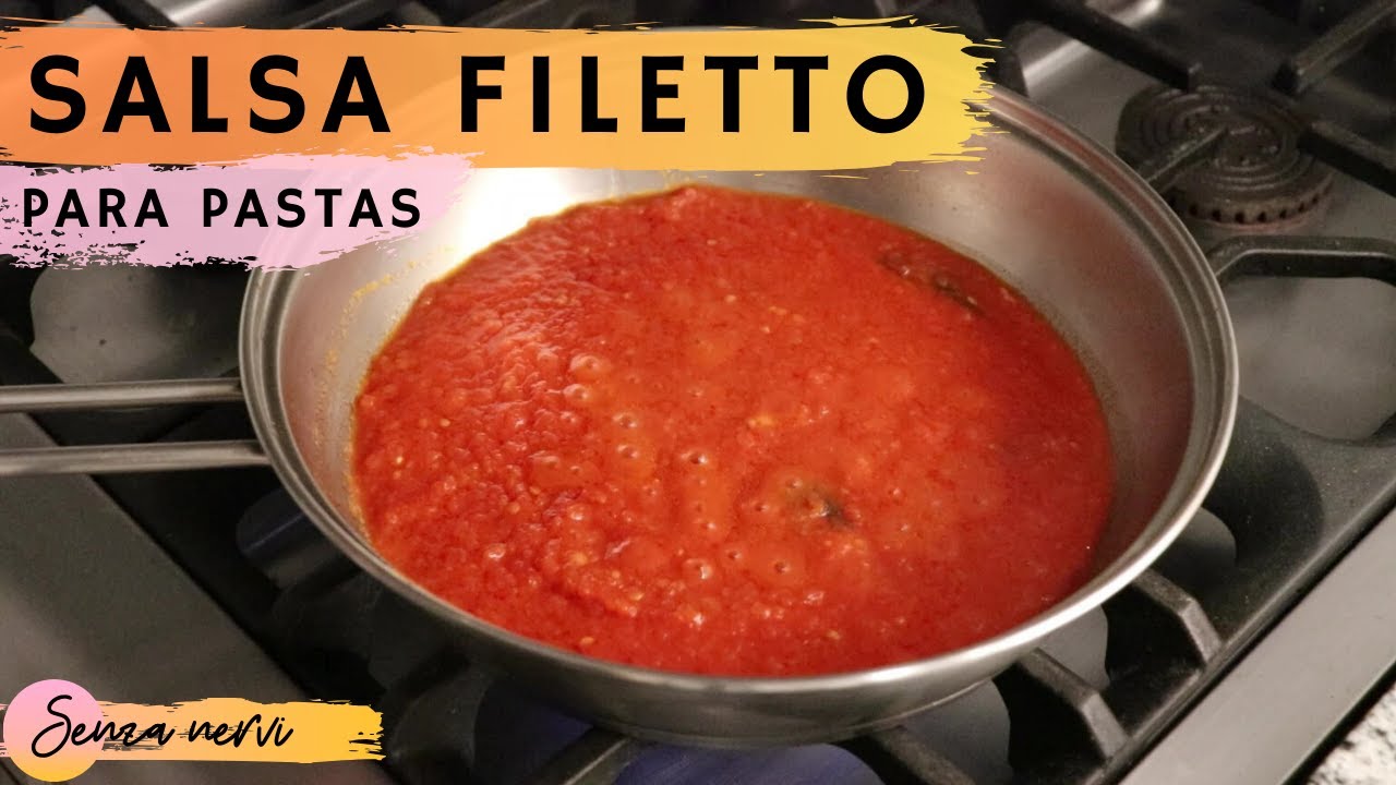 Receta Fácil para Salsa Filetto: ¡Prepara la Mejor Salsa!