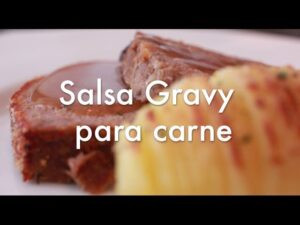 Cómo preparar la mejor salsa gravy para carnes y asados